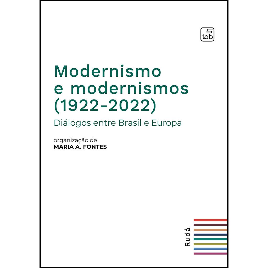 Modernismo E Modernismos Di Maria A Fontes