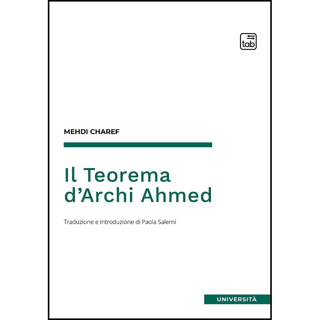 Il Teorema d'Archi Ahmed (2025) di Mehdi Charef