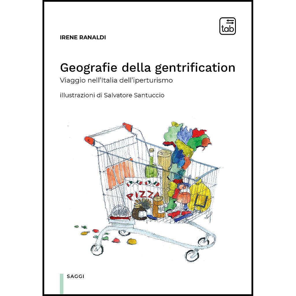 Geografie della gentrification (2024) di Irene Ranaldi