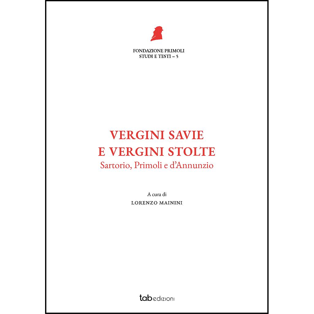 Vergini savie e vergini stolte (2025) di Lorenzo Mainini