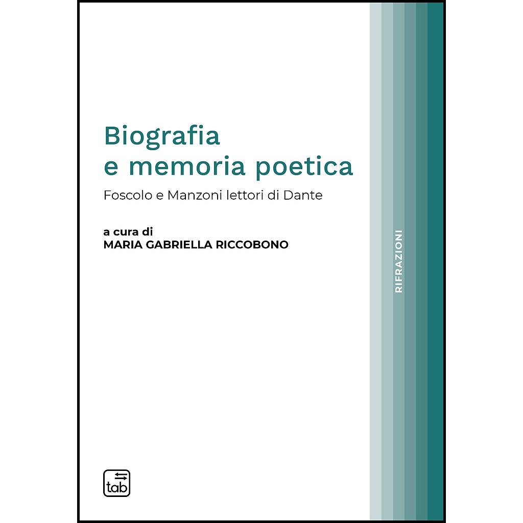 Biografia e memoria poetica (2021) di Maria Gabriella Riccobono