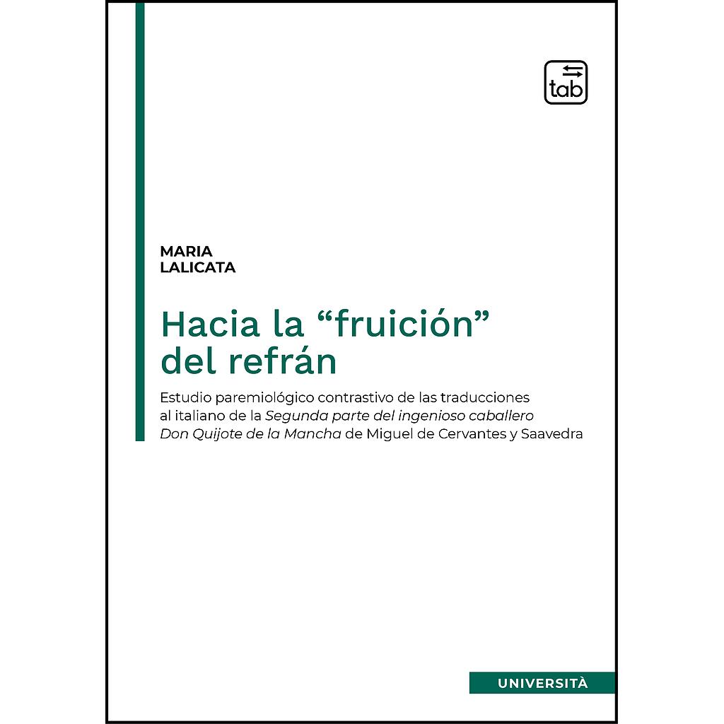 Hacia la “fruición” del refrán (2019) di Maria Lalicata